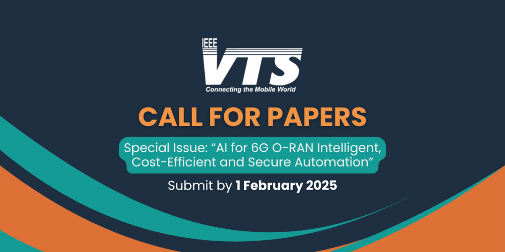 IEEE VT Magazine: Call for Papers | IEEE Vehicular Technology Society